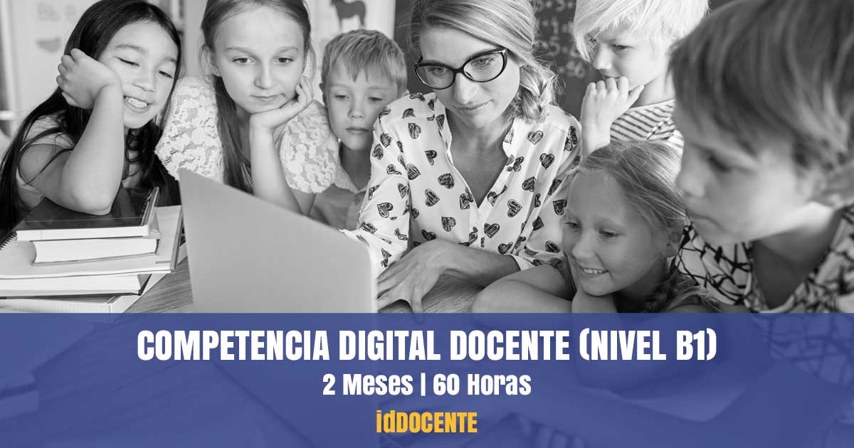 Curso de competencia digital docente (Nivel B1) | idDOCENTE